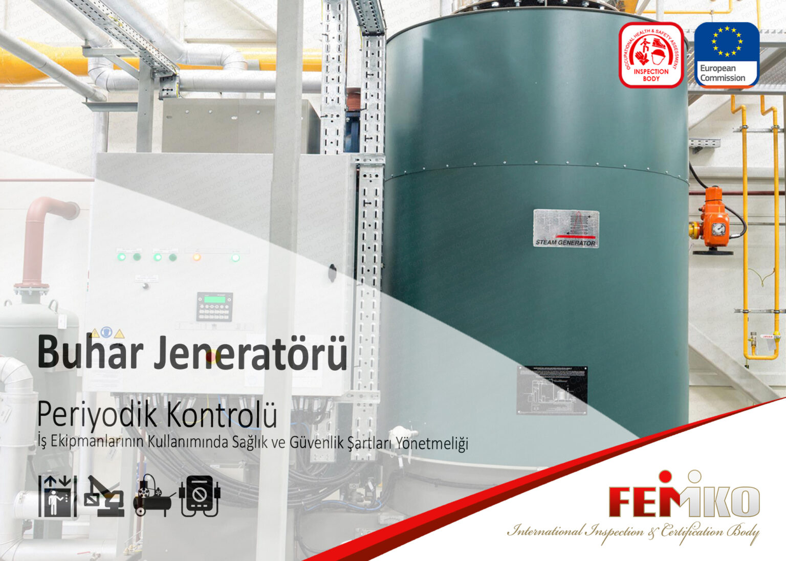 Buhar Jeneratörü Periyodik Kontrol Muayenesi | Femko