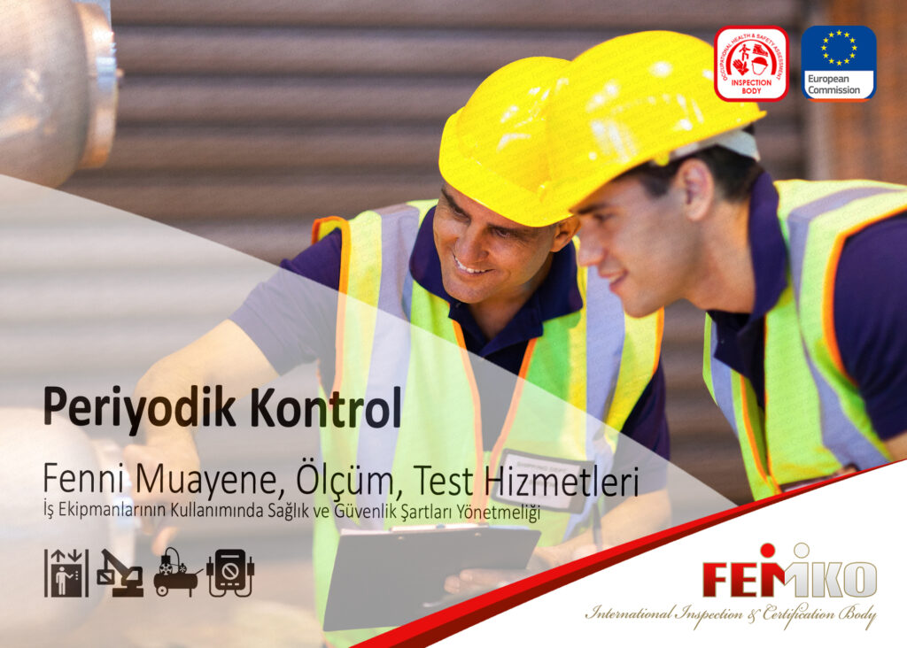 Tokat Periyodik Kontrol, Yönetmelik ve Denetim | Femko Tokat Periyodik Kontrol, Yönetmelik ve Denetim | Femko