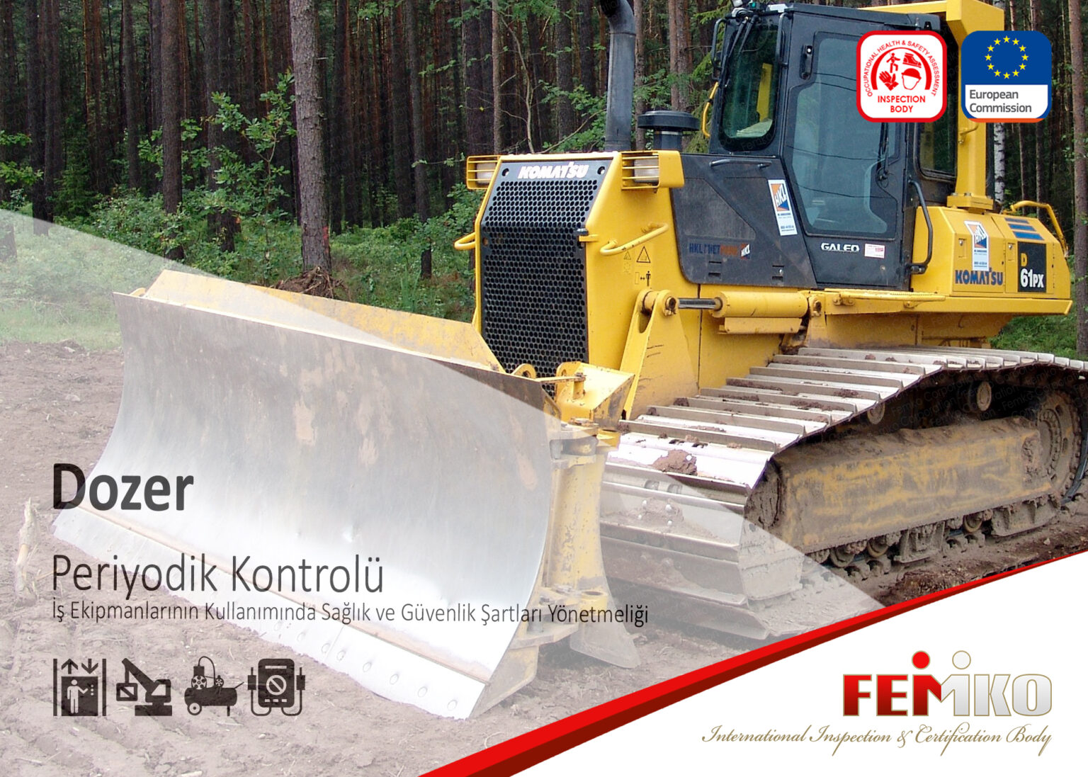 Dozer Periyodik Kontrol Muayenesi | Femko