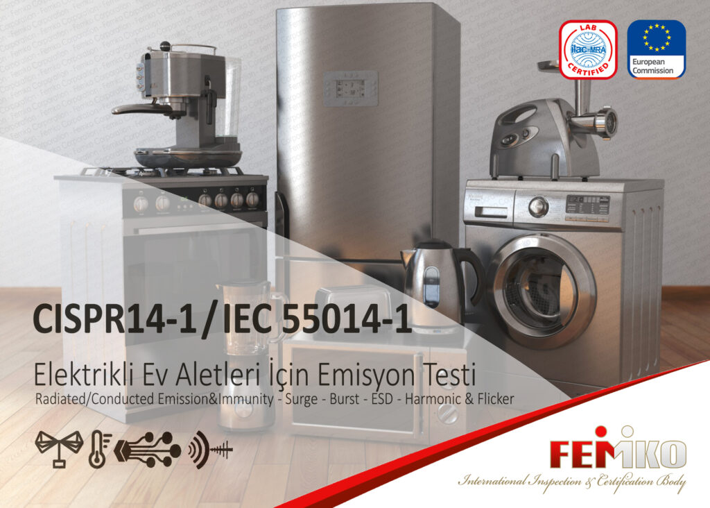 EN IEC 55014-1 Ev ve Benzeri Yerlerde Kullanılan Elektrikli Ev Aletleri ...
