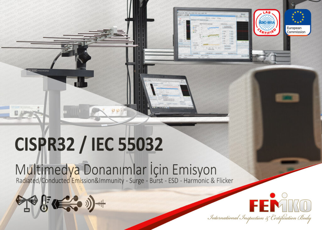EN IEC 55032 Multimedya Donanımlar İçin Emisyon Testi - EMC Testi | Femko