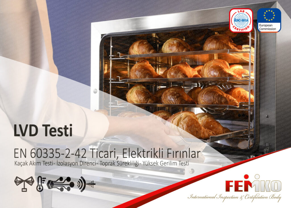 EN IEC 60335-2-42 Ticarî Amaçlı Elektrikli, Zorlamalı Konveksiyonlu ...